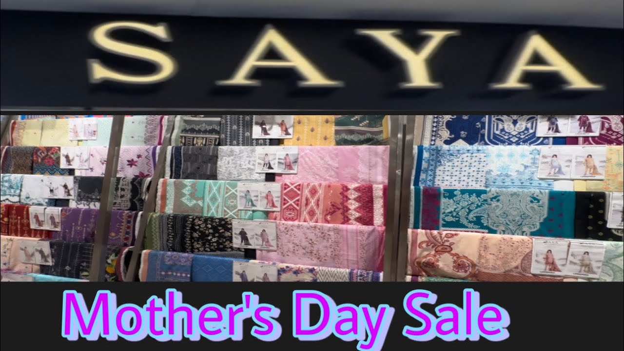 Saya Brand|Mother’s Day Sale Start on Summer Collection |Ash Qasim ...