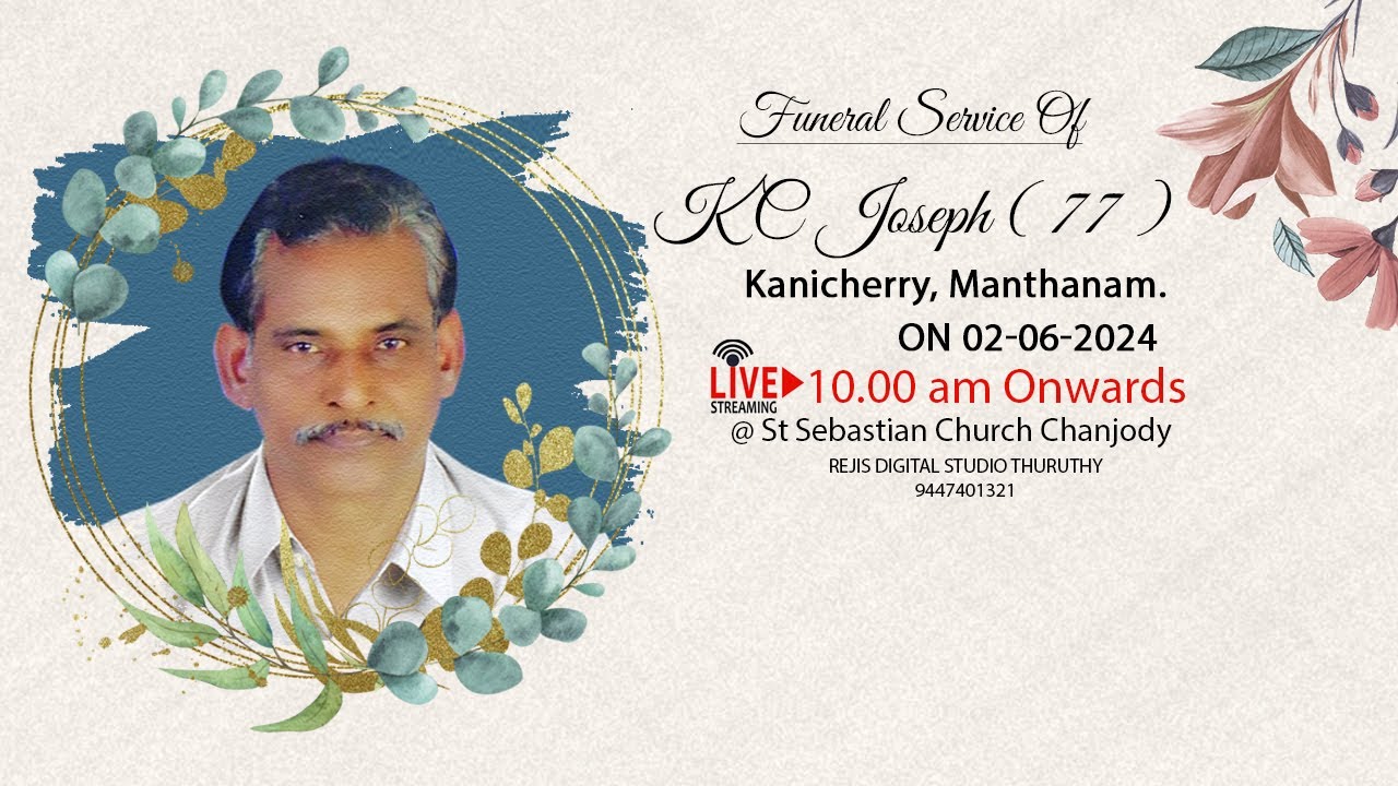 K C Joseph || Funeral Service - YouTube
