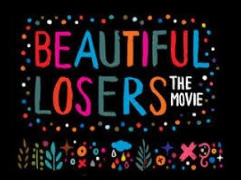 Beautiful Losers 2008 Subtitulos en Español pegados - YouTube