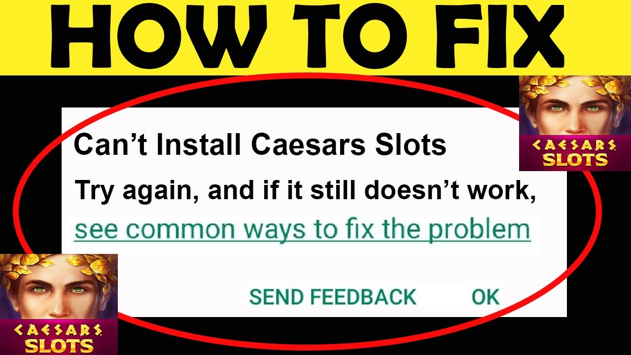 How to Fix Can't Install "Caesars Slots" error on Google Play Store in ...