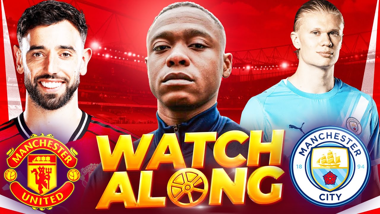 Manchester United 2-0 Manchester City Live Watch along - YouTube