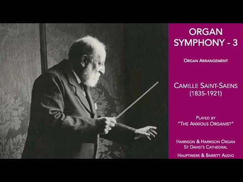 Camille Saint-Saens | Organ Symphony 3 (extract) | Hauptwerk - St David ...