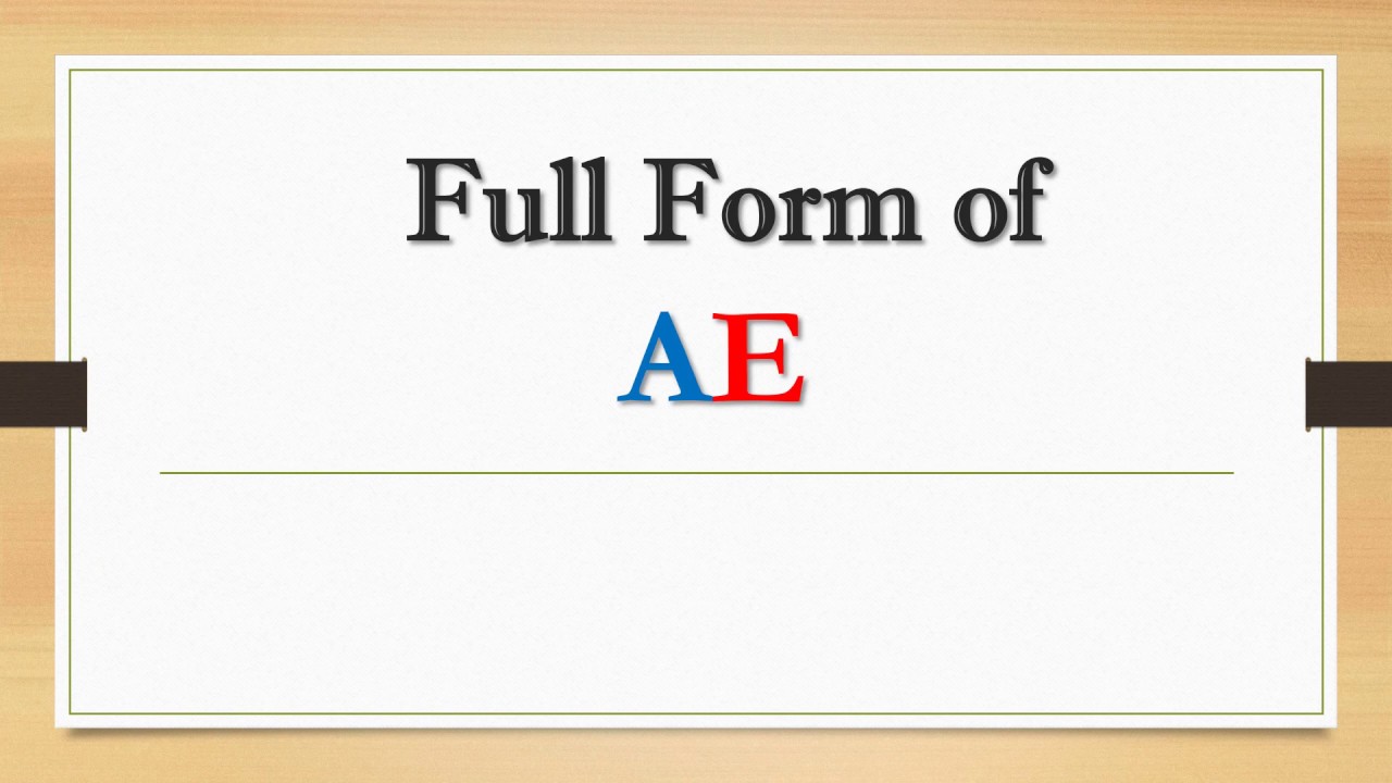 Full Form of AE || Did You Know? - YouTube