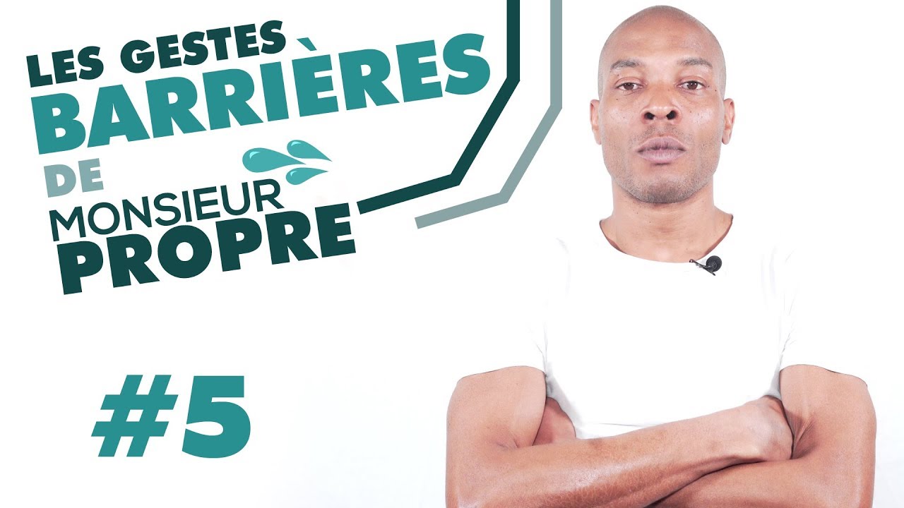 Les Gestes Barrières de Monsieur Propre #5 - YouTube