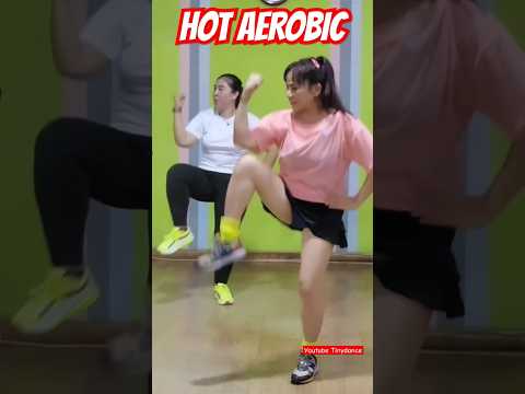 HOT AEROBIC bikin gobyos lemak tubuh #tinydance #senamperut #hotaerobic