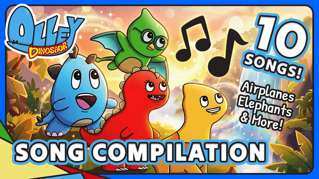 KIDS SONG COMPILATION - 10 Songs! | Olley Dinosaur | Learn Sing Explore ...