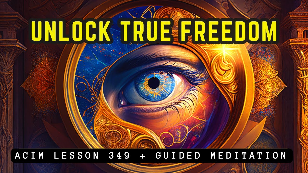 Transform Perception to Unlock the Ultimate Gift | ACIM 349 - YouTube