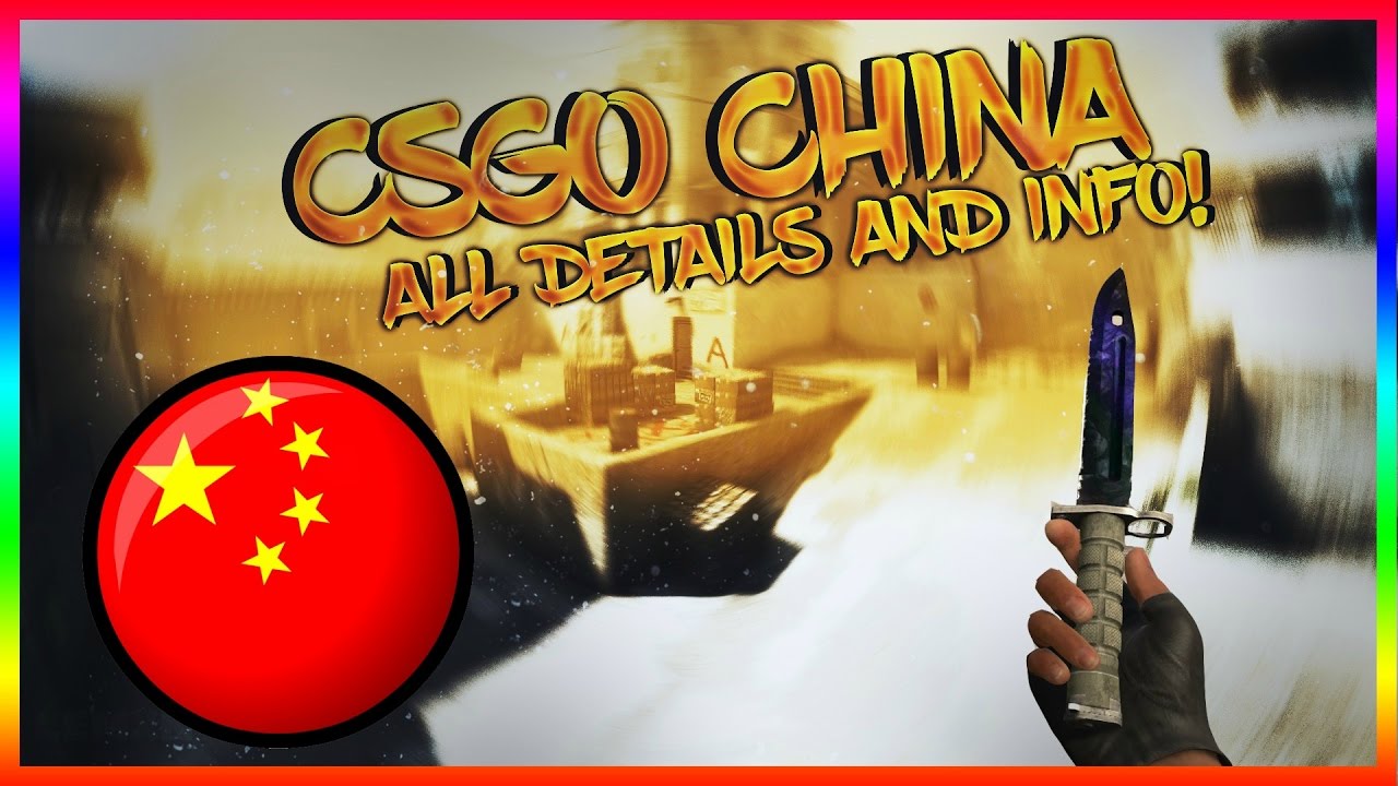 THE CHINESE ARE INVADING CSGO EVERYTHING YOU NEED TO KNOW ABOUT CSGO the-chinese-are-invading-csgo-everything-you-need-to-know-about-csgo