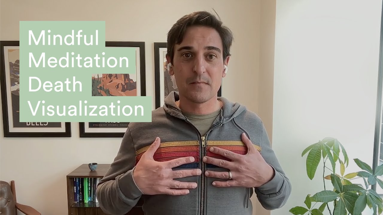Guided Meditation and Visualization: Death and Gratitude for Life - YouTube