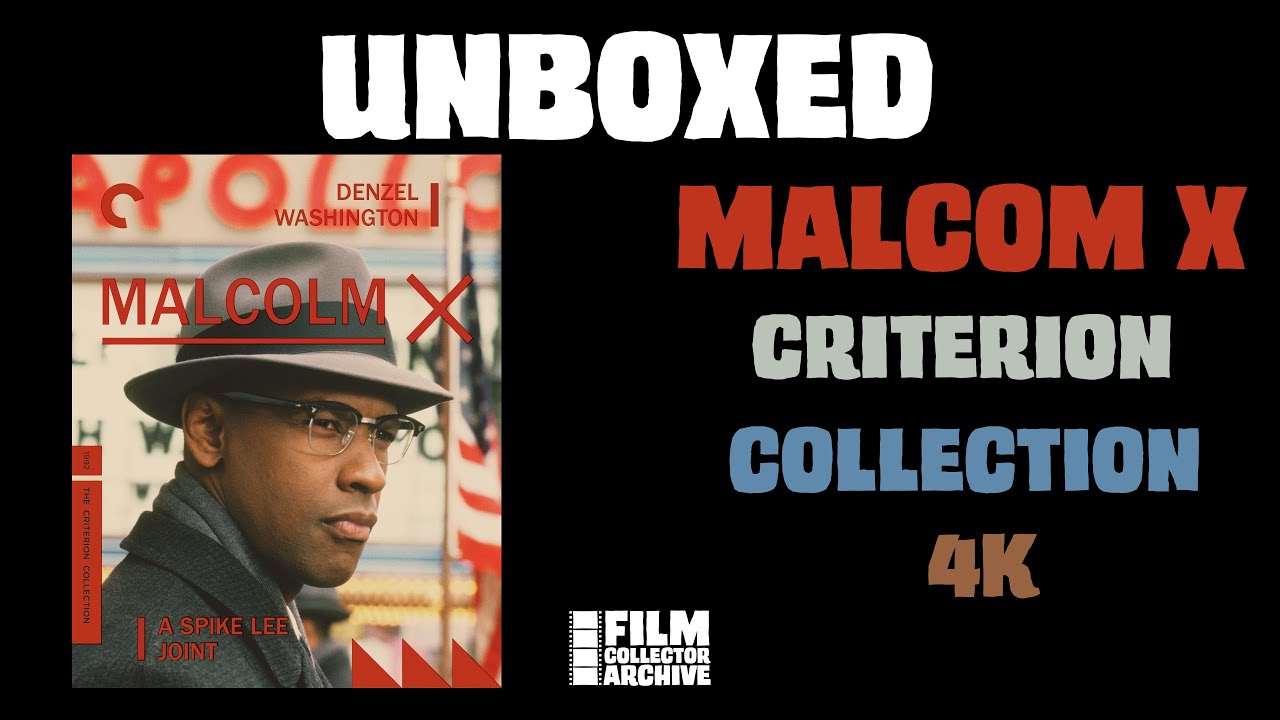 UNBOXED | Malcom X | Criterion Collection 4K - YouTube