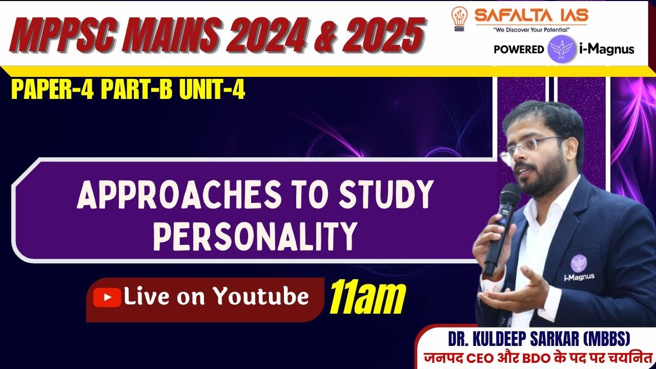 MPPSC MAINS 2024 & 2025 | PAPER-4 PART-B UNIT-4 || Approaches to study ...
