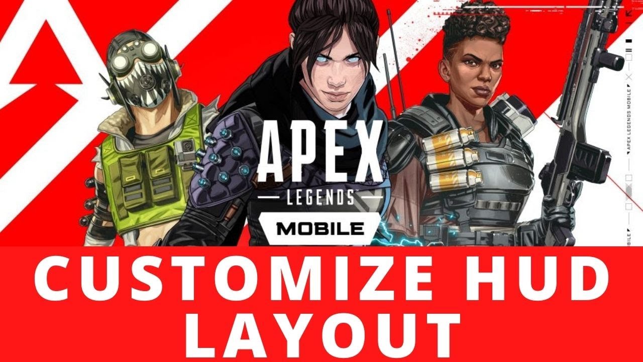Apex Legends Mobile - How To Customize Hud Layout - YouTube