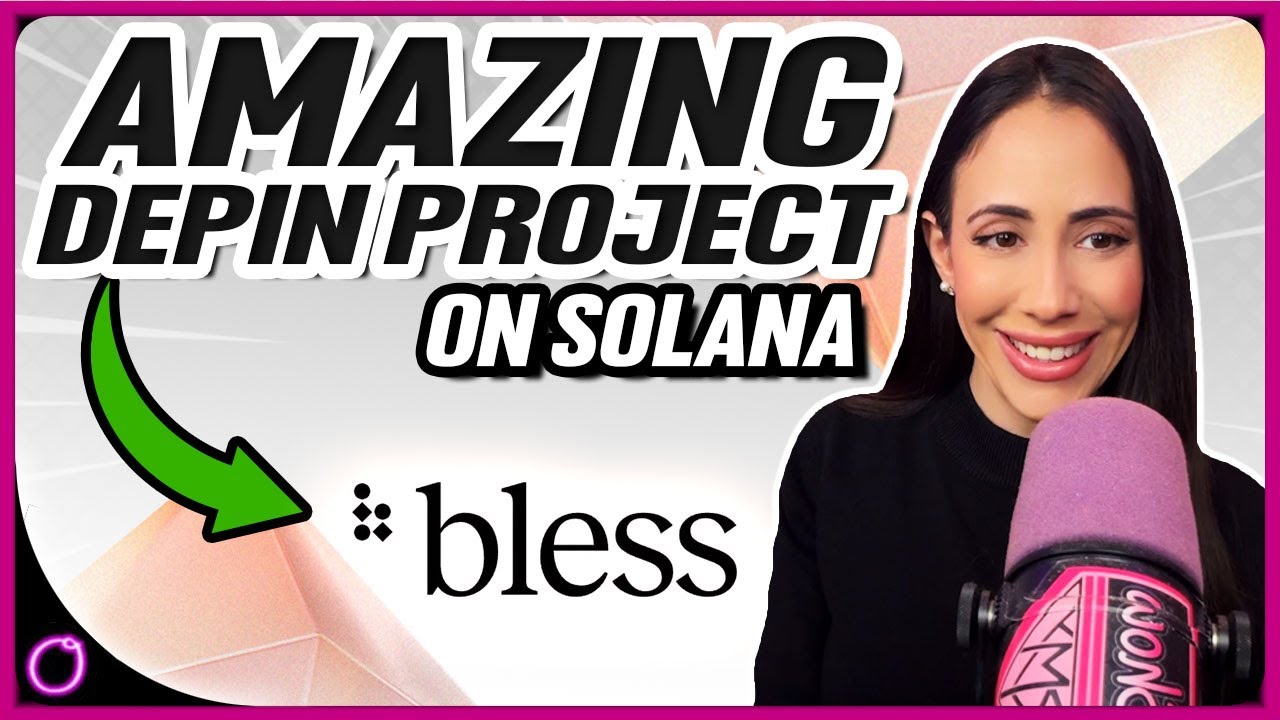 AMAZING DEPIN PROJECT ON SOLANA: BLESS - YouTube