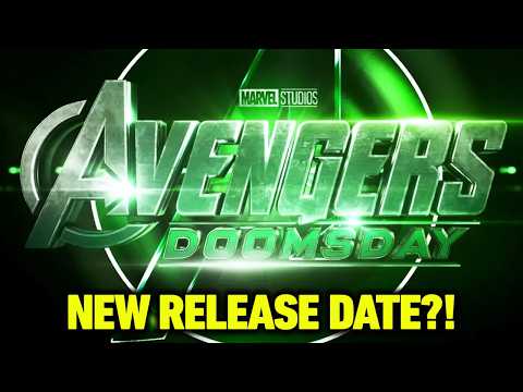 Avengers Doomsday RELEASE DATE CHANGE Report! WHY This Would be AMAZING!