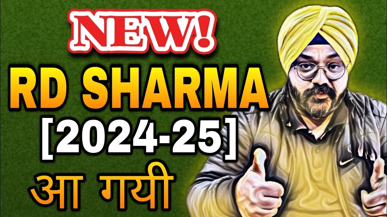New RD Sharma [ 2024-25 ] आ गयी 🔥| CBSE Class 9/10 Session 2024-25 वालो ...