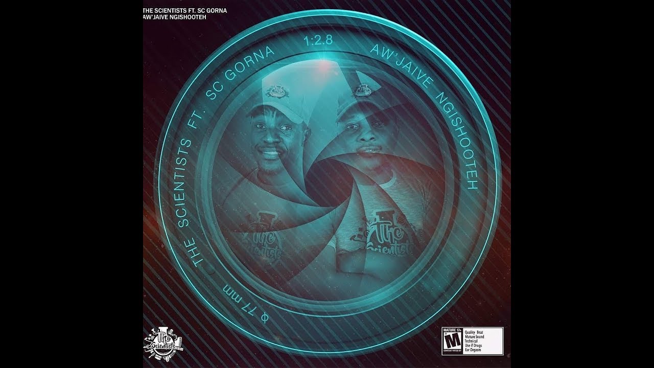 The Scientists feat. SC Gorna - Aw'Jaive NgiShooteh Official Video ...