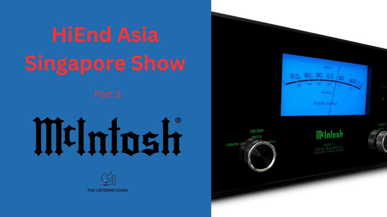 HiEnd Asia Singapore: Retailer Ong Radio Talks McIntosh! - YouTube
