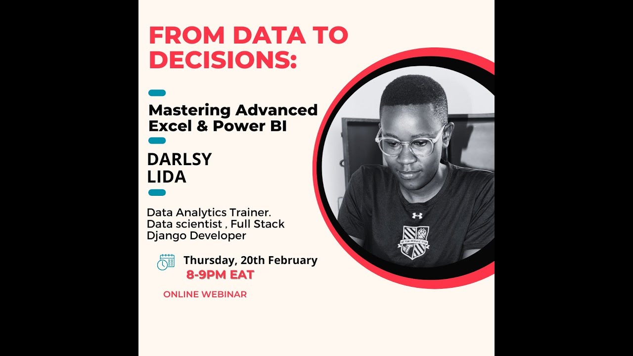 From Data to Decisions; Mastering Advanced Excel & Power BI - YouTube