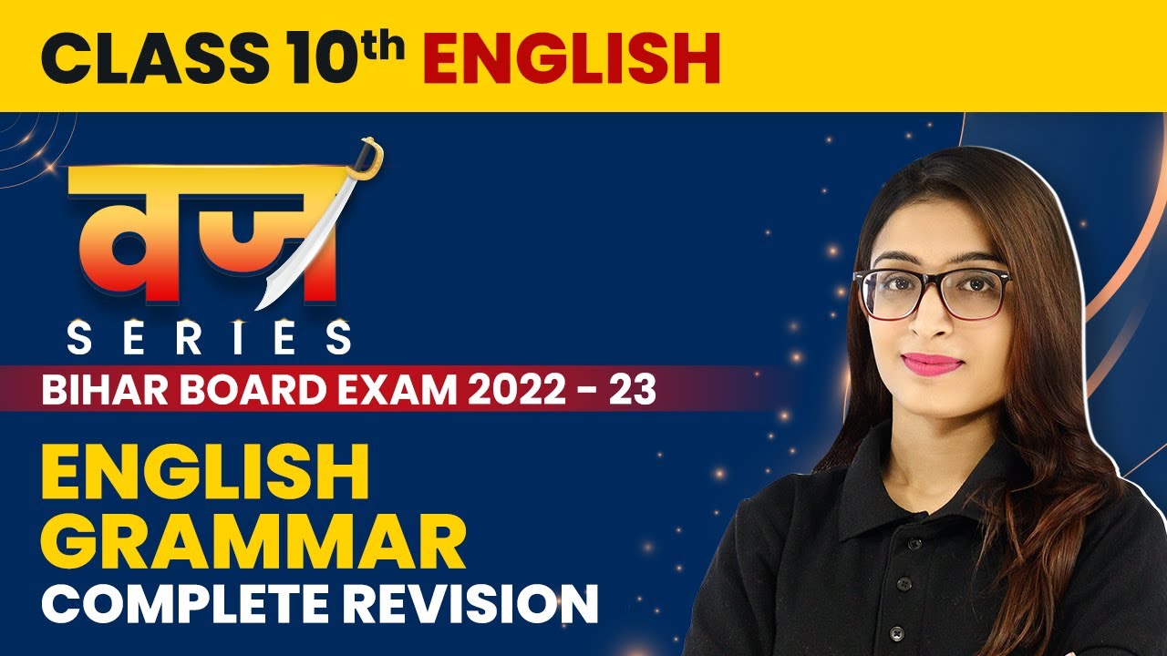 Class 10 English Grammar Complete Revision Bihar Board Exam 2023 class-10-english-grammar-complete-revision-bihar-board-exam-2023