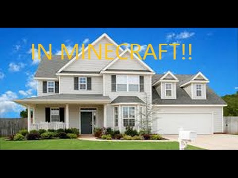 MY REAL LIFE HOUSE IN MINECRAFT!! - YouTube