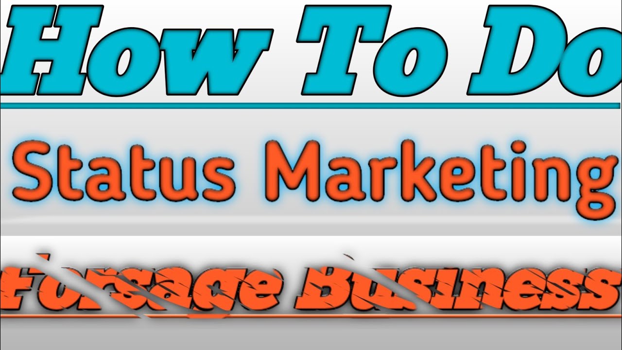 How to do Status Marketing in Forsage Busness or Online business and ...
