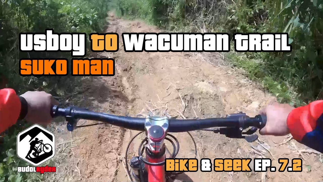 Usboy to Wacuman Trail | Exit to Igay Rd. SJDM | Bike & Seek Ep. 7.2 ...