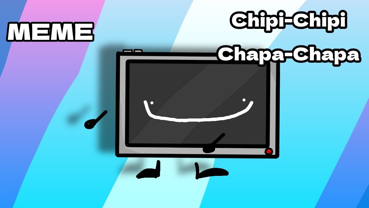 MEME Chipi-Chipi Chapa-Chapa by Keksik - YouTube