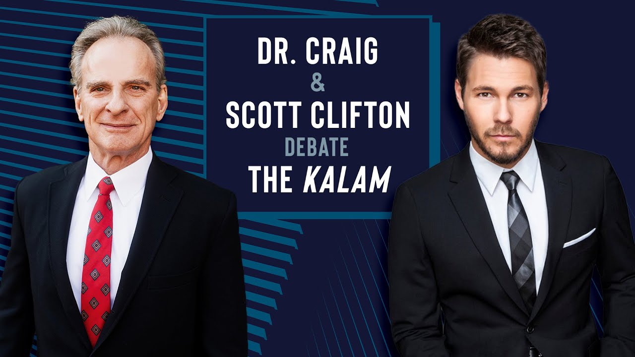 Dr. Craig & Scott Clifton Debate the Kalam - YouTube