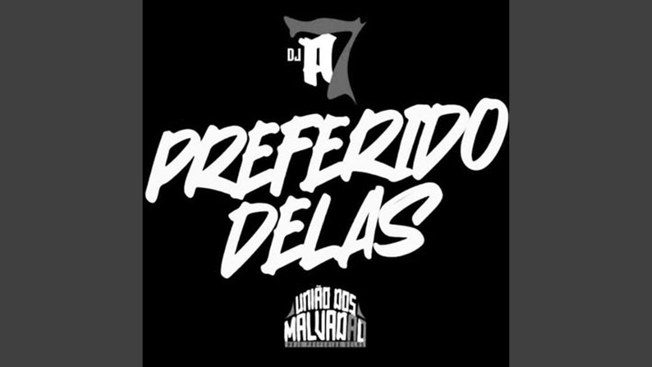 A TROPA DO PREFERIDO - ÁLBUM PREFERIDO DELAS (feat. MC MOVIC, MC JAJAU ...