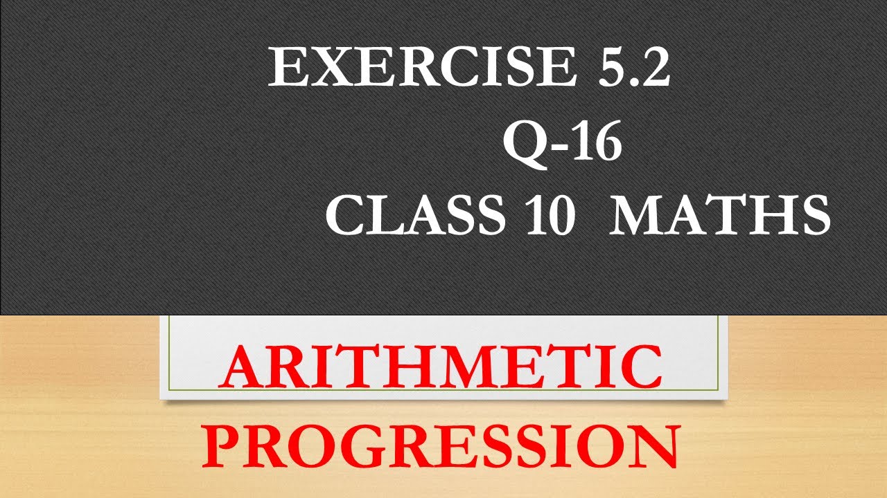 Ex 5.2 Q16 | Arithmetic Progression | Chapter 5 | Class 10 Maths | NCERT - YouTube