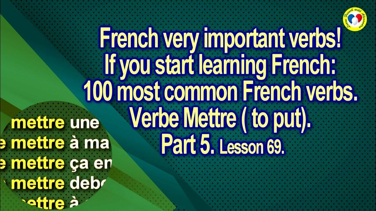 French very important verbs! Learning French. 100 most common French ...