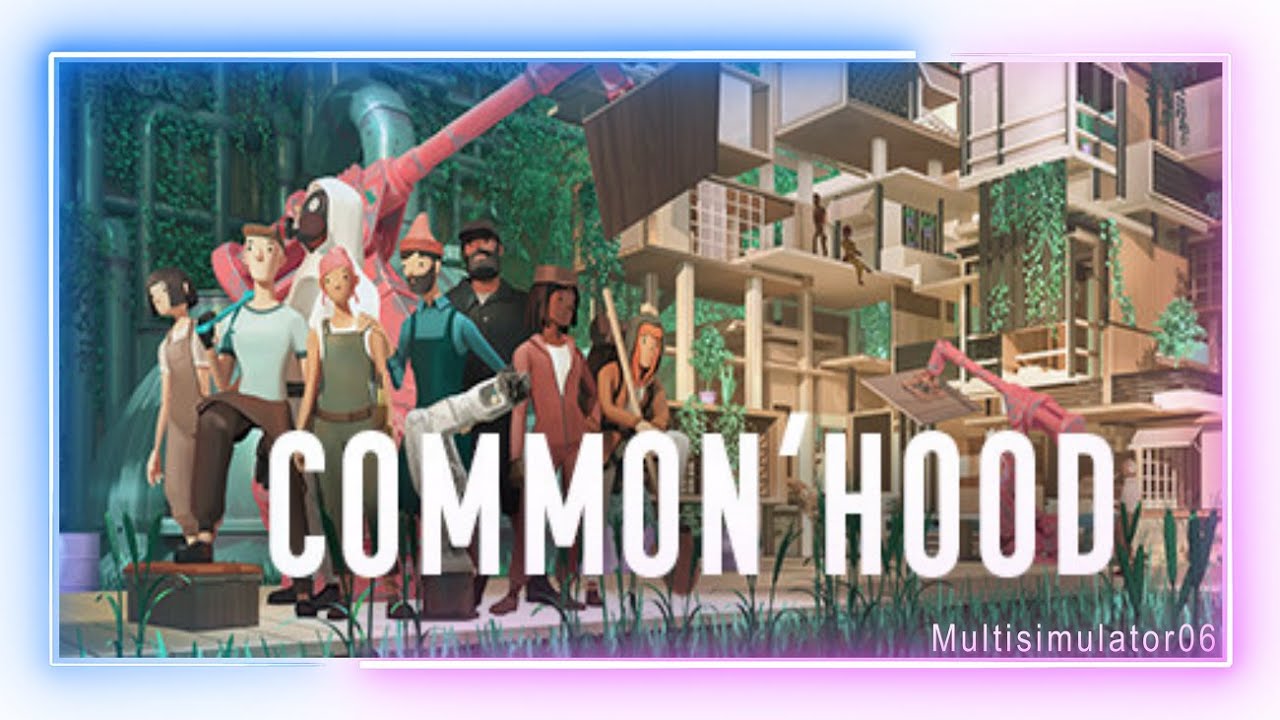 Common'hood Gameplay Pc - YouTube