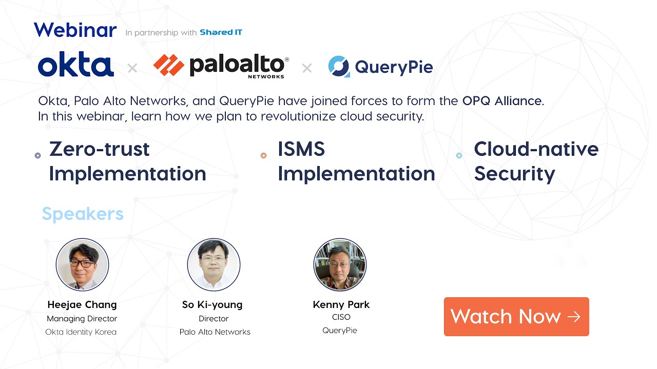Okta x PaloAlto Networks x QueryPie: The OPQ Webinar - YouTube