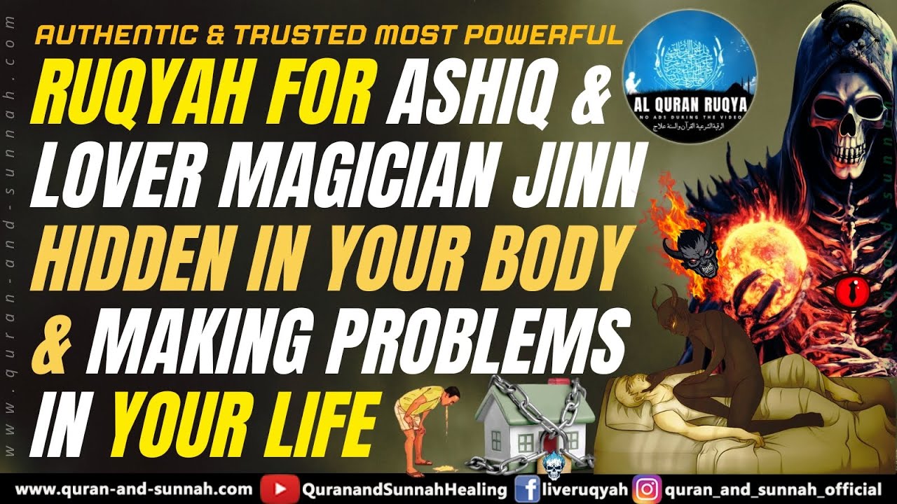 Ruqyah for Ashiq Jinn & Lover Magician Jinn, Hidden in Your Body ...