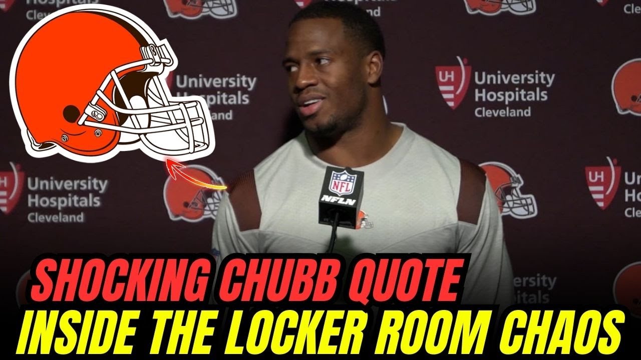 “IT WAS BETRAYAL!” — NICK CHUBB QUOTE SENDS BROWNS LOCKER ROOM INTO ...