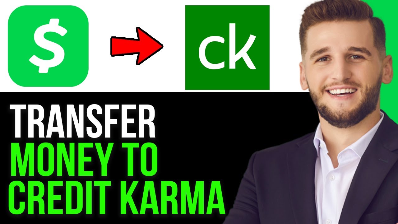 HOW TO TRANSFER MONEY FROM CASHAPP TO CREDIT KARMA 2025! (FULL GUIDE ...