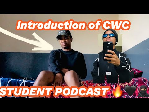 Introduction of CWC STUDENT PODCAST🖤🔥🤌🏼, life at Varsity, money💸💵 ...