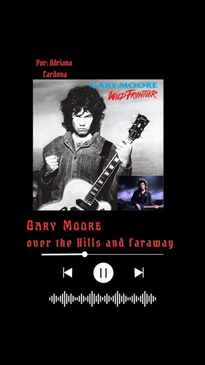 Over the Hills and faraway - Gary Moore - YouTube