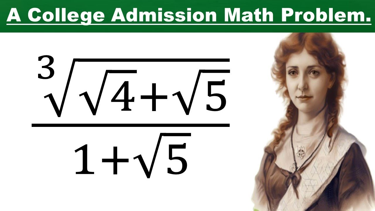 Solving A Cubic Radical Without The Use Of The Calculator || A College ...