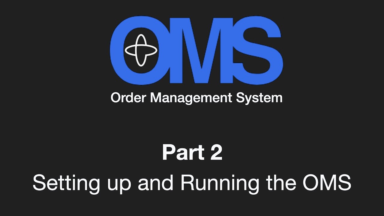 Part 2: Setting up and Running the OMS - YouTube