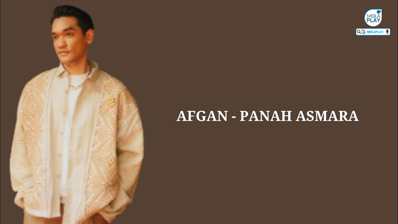 AFGAN - PANAH ASMARA (Lyrics Video) - YouTube