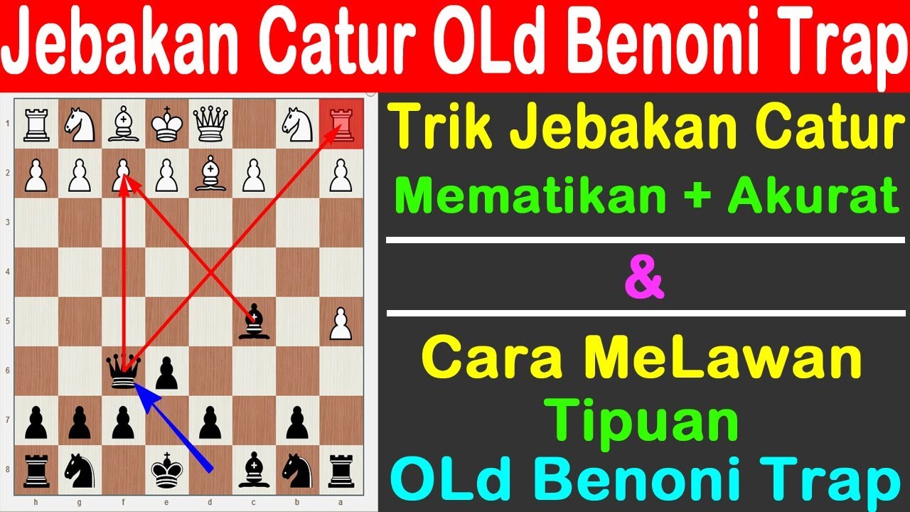 JEBAKAN CATUR - Old Benoni Trap - YouTube