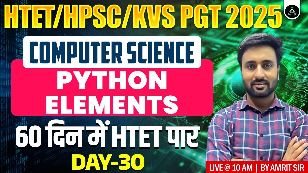 Python Elements | HTET/HPSC & KVS PGT Computer Science 2025 | HTET Level 3 | HPSC PGT 2025 - YouTube