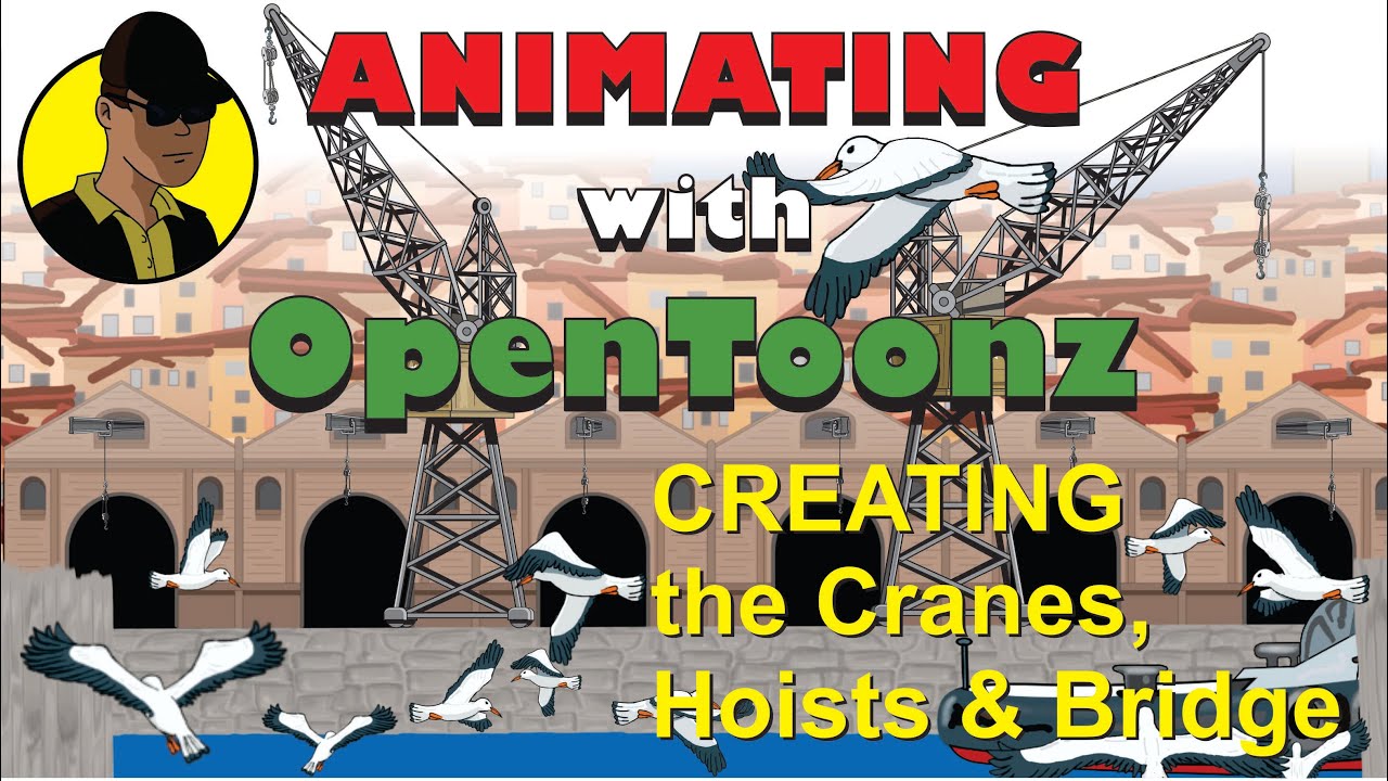 Animating with OpenToonz Tutorial - Creating the cranes, hoists ...