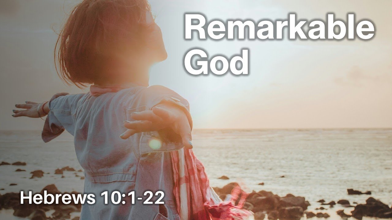 Remarkable God - YouTube