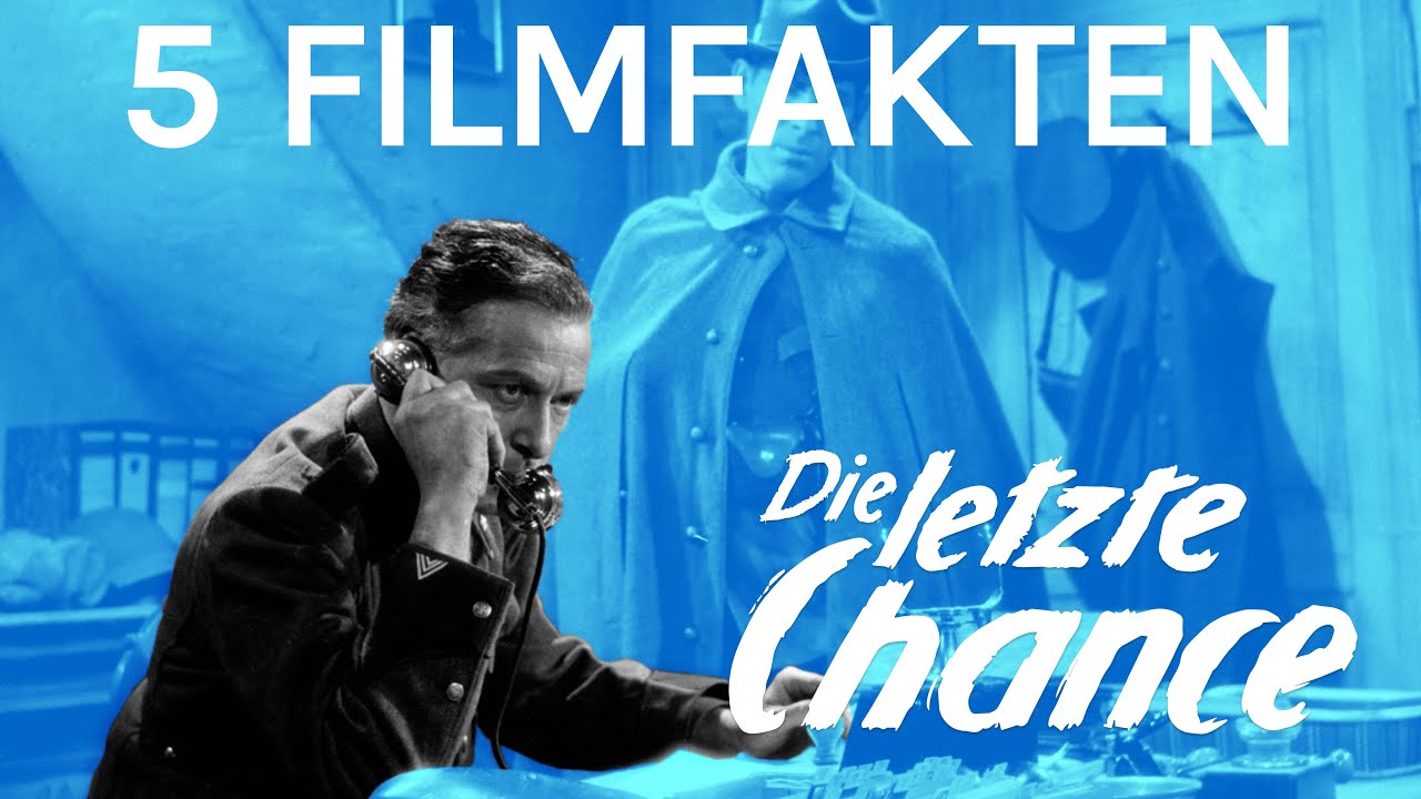 5 Filmfakten über DIE LETZTE CHANCE | filmo featurette 2020 | deutsche ...