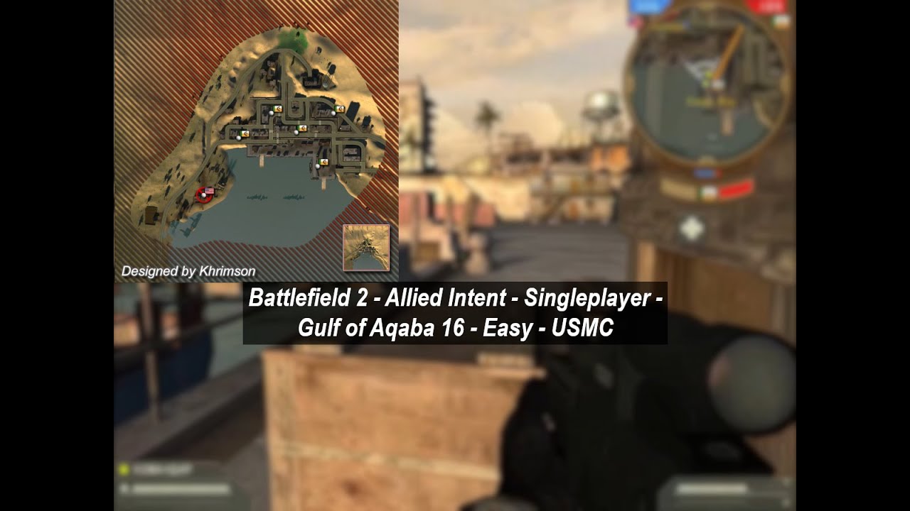 Battlefield 2 - Allied Intent - Singleplayer - Gulf of Aqaba 16 - Easy ...