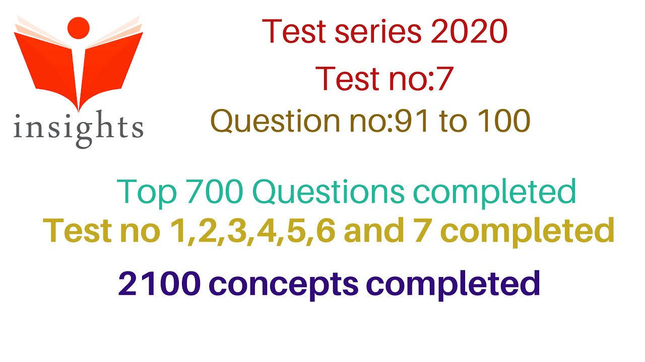 Insight Test Series 2020:Test no:7 (Question no:91 to 💯 ) - YouTube