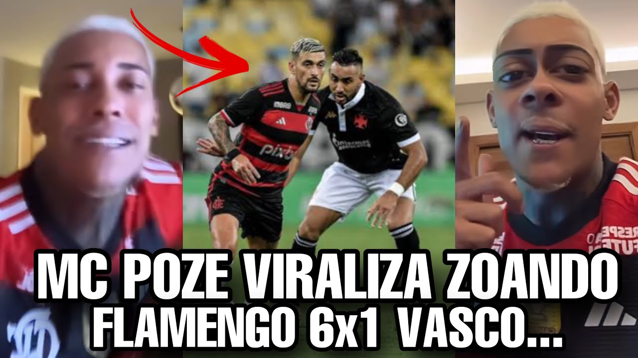MC POZE viraliza ZOANDO o VASCO perdendo de 6x1 pro FLAMENGO… - YouTube