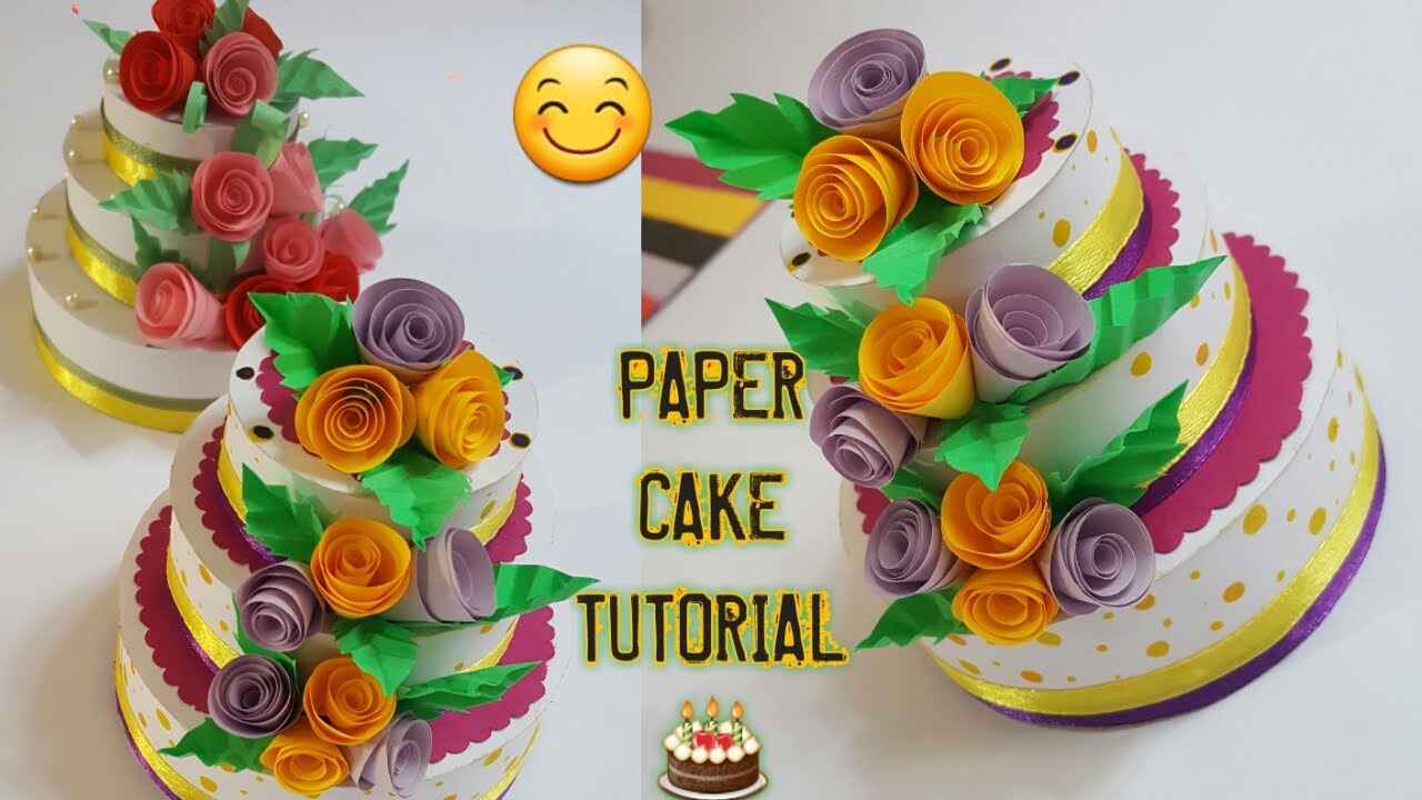 Paper Cake Tutorial | How To Make Birthday Cake | Easy & Simple Way To ...